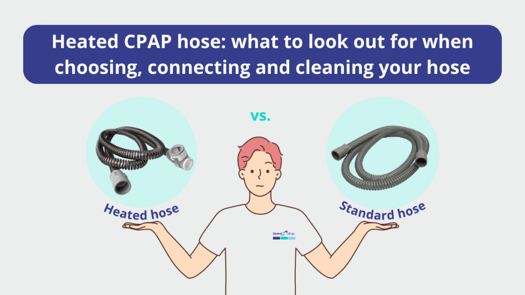 Heated CPAP hoses: what to look out for when buying | SomniShop